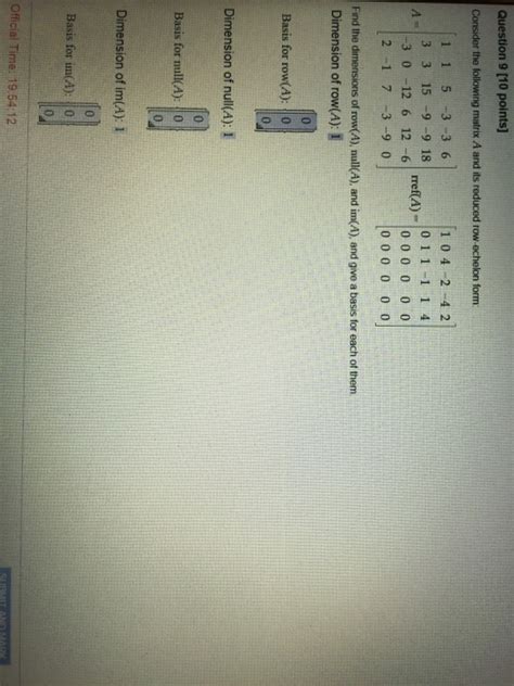 Solved Consider The Following Matrix A And Its Reduced Chegg