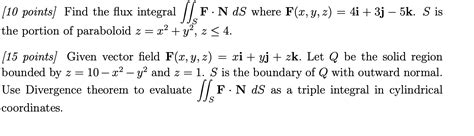 Solved [10 Points] Find The Flux Integral ∬sf⋅nds Where