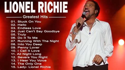 Lionel Richie Greatest Hits Full Album Best Of Lionel Richie