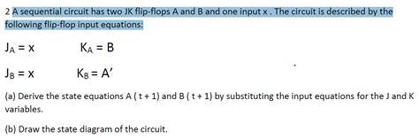 A Sequential Circuit Has Two Jk Flip Flops And B Circuit Diagram