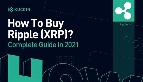 How To Buy Ripple Xrp Complete Guide Kucoin
