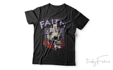 Faith T Shirt Design For Sale Buy T Shirt Designs