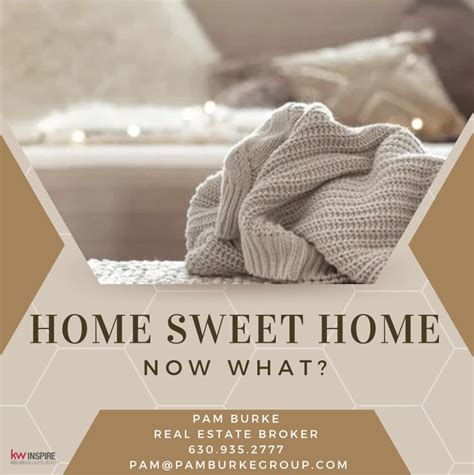 Pamburkegroup Kellerwilliamsinspire Newhomejourney Realtoradvice Homesweethome Makeityours