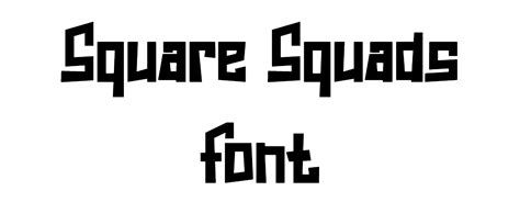 Square Squads Font Dafontstyle