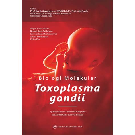 Toxoplasma Gondii Molecular Biology Book Ugm Press Shopee Philippines