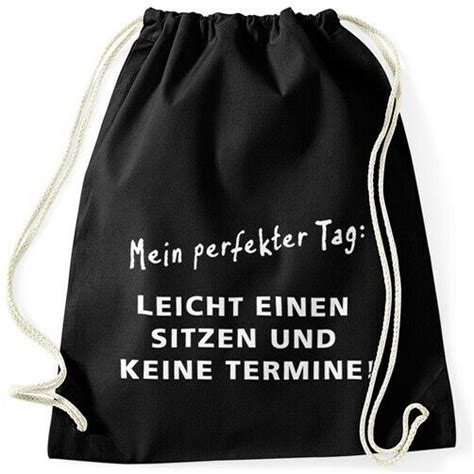 Turnbeutel Mit Spruch Mein Perfekter Tag Leicht Einen Sitzen Und Keine