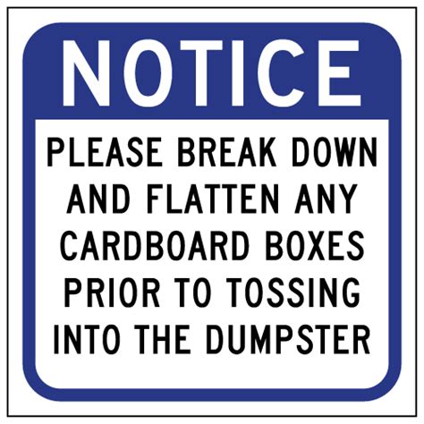 Notice Please Break Down Boxes Magnetic Sign 12x12
