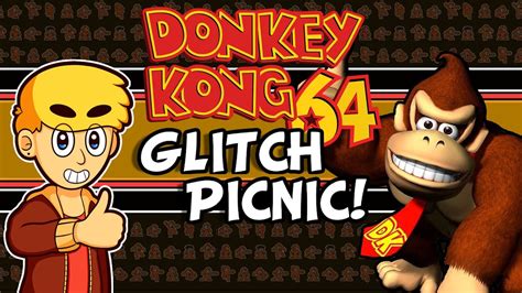 Donkey Kong 64 Glitches Dk64 Glitch Picnic Youtube