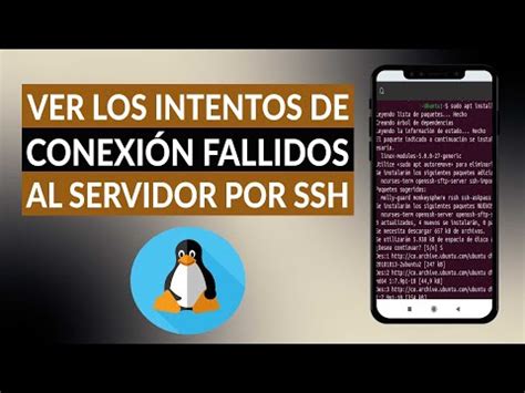 C Mo Ver Los Intentos De Conexi N Fallidos Al Servidor Por Ssh En Linux