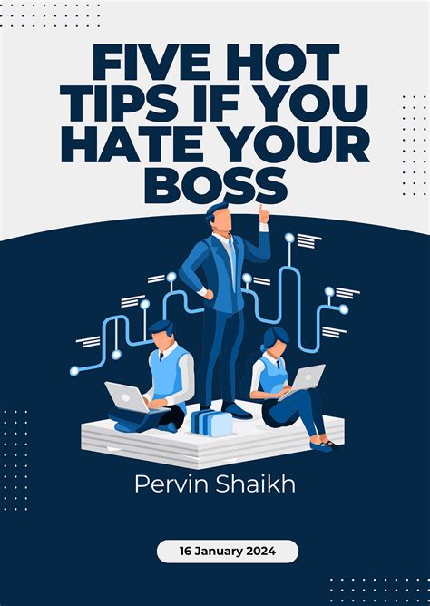 Five Hot Tips If You Hate Your Boss By Pervin Shaikh Jan 2024 Medium