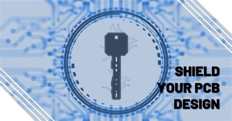 Strategies For Protecting Your Pcb Design From Manufacturers Compileiot