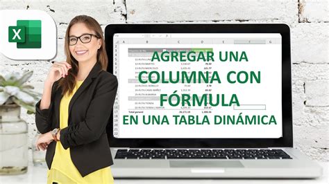 Agregar una Columna con fórmula Campo calculado en una Tabla Dinámica