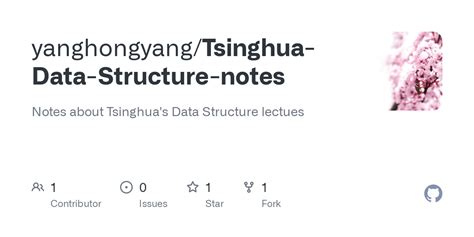 GitHub Yanghongyang Tsinghua Data Structure Notes Notes About Tsinghua S Data Structure Lectues