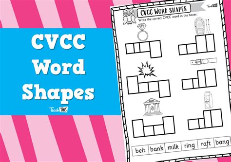 Cvcc Word Shapes Teacher Resources And Classroom Games Teach This