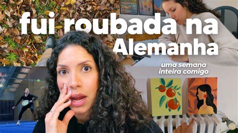Uma Semana Comigo Morando Na Alemanha YouTube