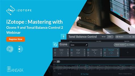Izotope Mastering With Ozone 9 And Tonal Balance Control 2 Webinar