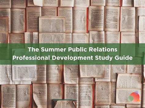 The Summer Public Relations Professional Development Study Guide Spin
