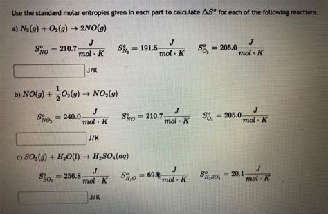 Solved Use the standard molar entropies given in each part | Chegg.com