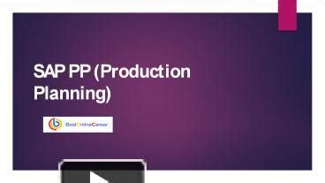 SAP PP Online Training SAP PP Module SAP PP Module Training