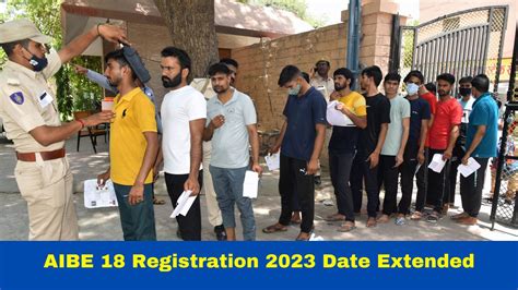 Aibe 18 Registration 2023 Date Extended Check Revised Schedule Here