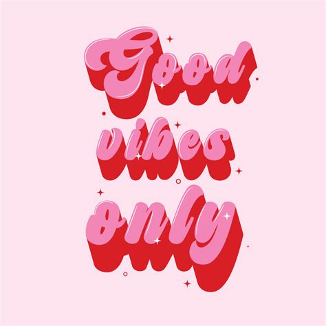 Good Vibes Only Slogan Vector Illustration Design For Fashion