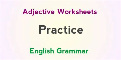 Adjectives Worksheets For Practice