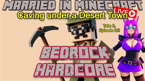 Bedrock Hardcore Caving Under A Desert Town T2 Ep 26 Mim Minecraft Divergencesmp Youtube