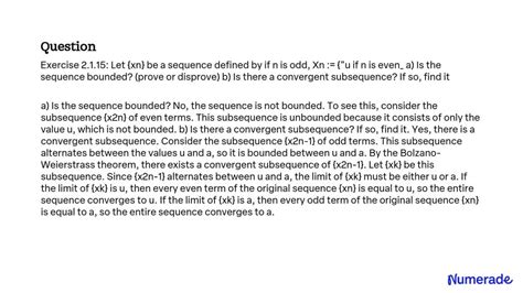 solved exercise 2 1 15 let xn be a sequence defined by if n is odd