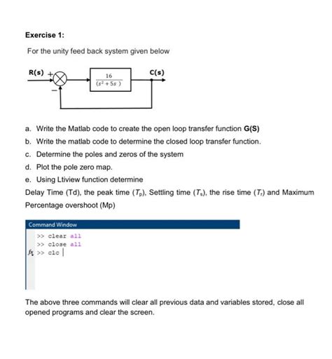 Solved Exercise 1 For The Unity Feed Back System Given