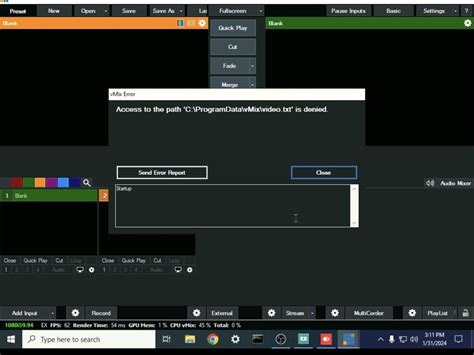 Video Txt Error Cant Open Crashes R Vmix