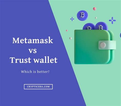 Metamask Vs Trust Wallet Which Is More Secure