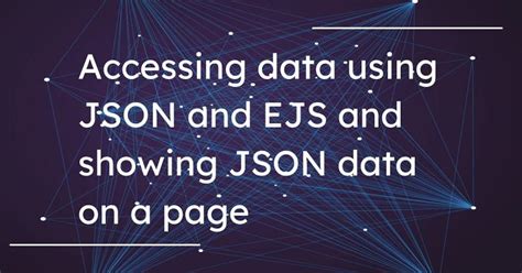 Hetashri Kansariwala On Linkedin How To Access And Use Json