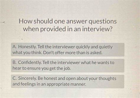solved how should one answer questions when provided in an interview