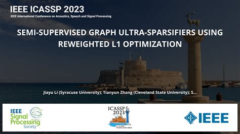 Semi Supervised Graph Ultra Sparsifiers Using Reweighted L1 Optimization Ieee Signal