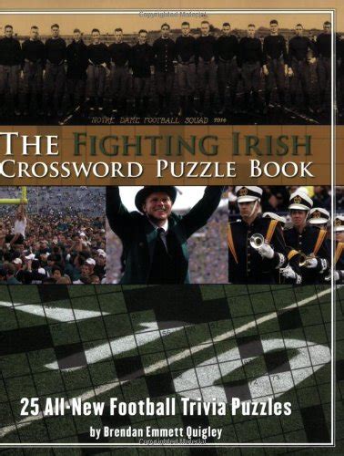 The Fighting Irish Crossword Puzzle Book 25 All New Football Trivia
