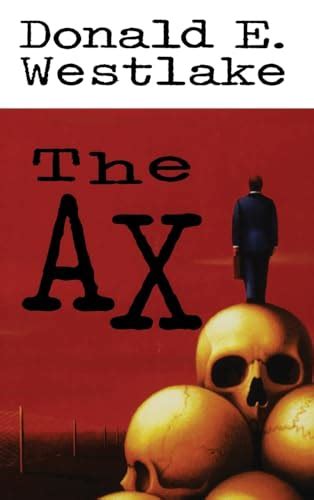 The Ax By Donald E Westlake