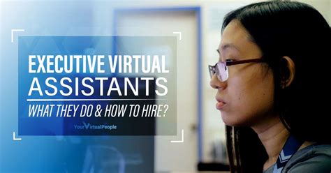 Executive Virtual Assistants What They Do And How To Hire Your