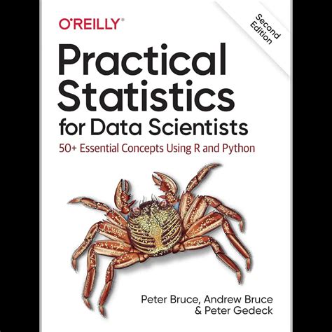 Practical Statistics For Data Scientists 50 Essential Concepts Using R And Python Math