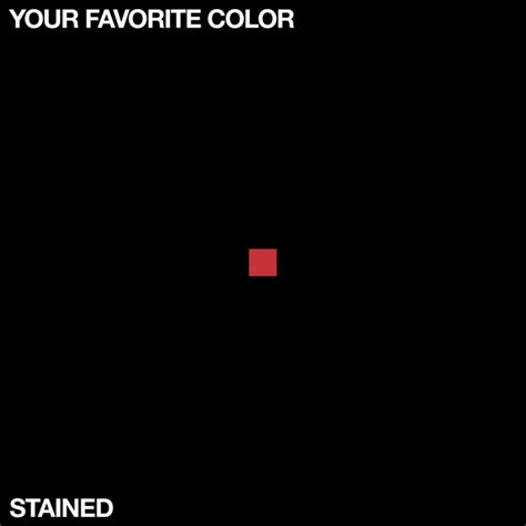 Stained Single By Your Favorite Color Spotify