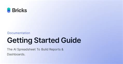 getting started guide bricks
