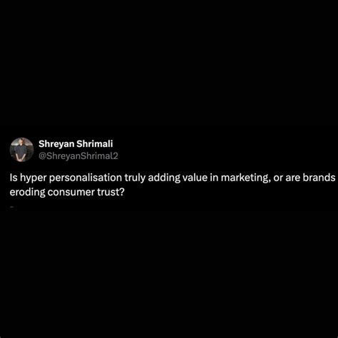 Shreyan Shrimali On Linkedin Marketing Personalisation Dataprivacy