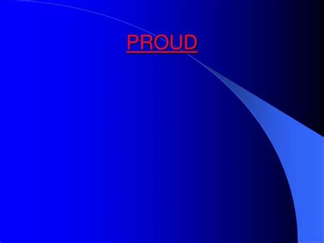 Ppt Proud Powerpoint Presentation Free Download Id5319358