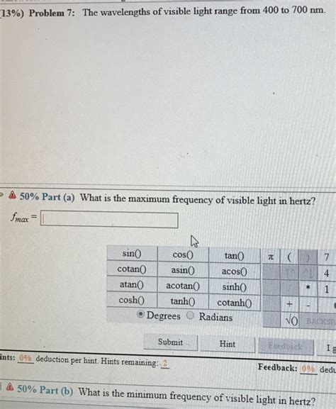 Solved Problem The Wavelengths Of Visible Light Chegg