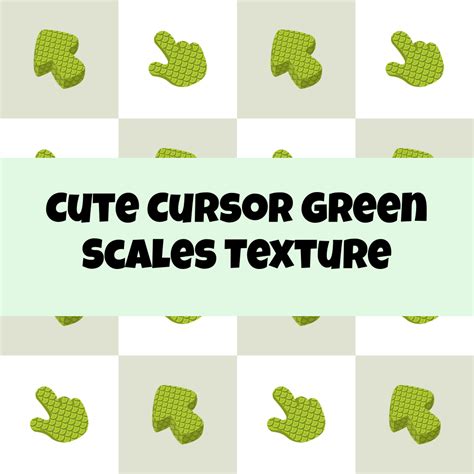 cursor cute cursor green scales texture for chrome cursor space