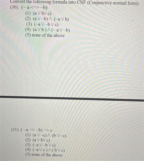 Solved Convert The Following Formula Into Cnf Conjunctive