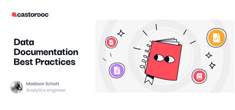 Data Documentation Best Practices Castordoc Blog