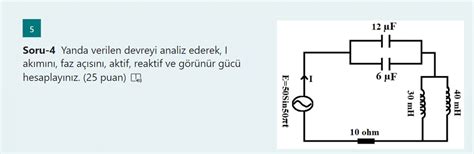 Solved Soru 4 Yanda Verilen Devreyi Analiz Ederek Akımını