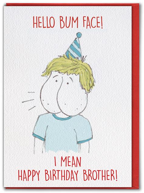 Funny Brother Birthday Card Bum Face By Brainbox Candy