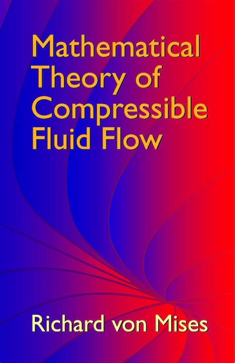 Mathematical Theory Of Compressible Fluid Flow Indigo
