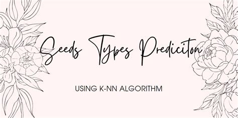 GitHub ISNada SeedsDataset This Is A Classification Algorithm K Nearest Neighbor To Predict